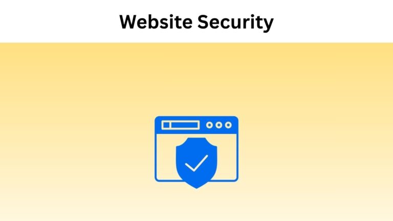 Website Security - How to Secure Your Website