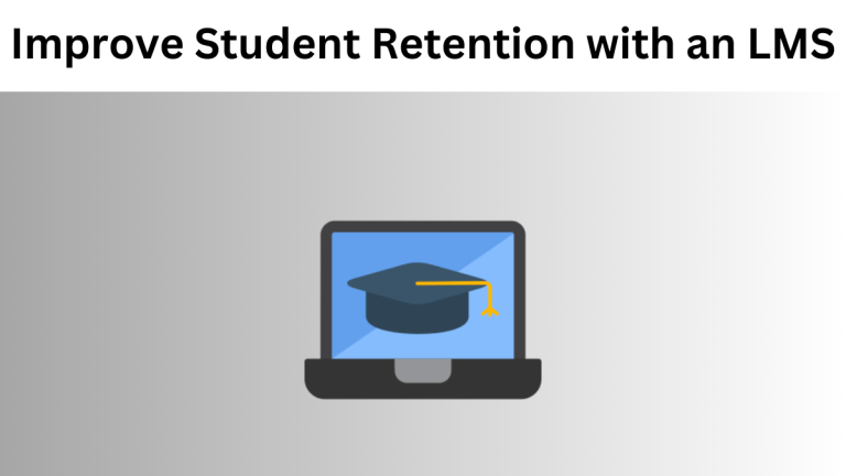 Improving Student Retention with an LMS - MexSEO
